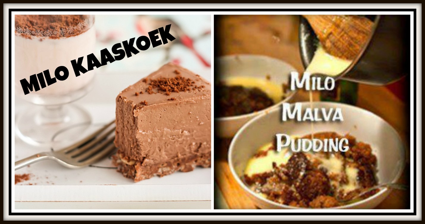 MILO kaaskoek, milo malva poeding, milo sjokoladekoek | Kreatiewe Kos Idees